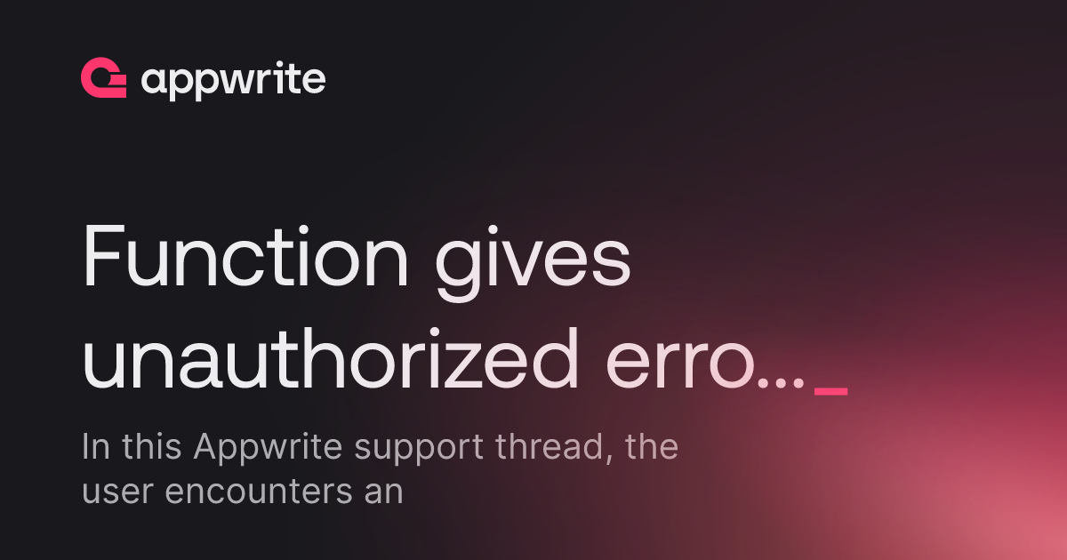 Function Gives Unauthorized Error When Writing Relational Attribute It Works When I Comment It